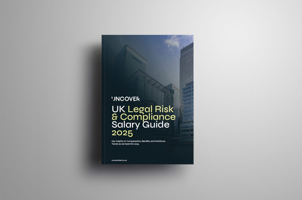 UK Legal Risk & Compliance Salary Guide 2025 - Uncover Recruitment